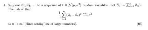 Solved 4 Suppose Z1z2 Be A Sequence Of Iid Nμσ2