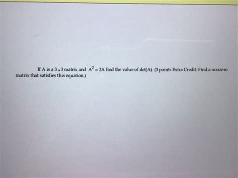 Solved 2a Find The Value Of Deta 3 Points Extra Credit