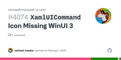 `xamluicommand` Icon Missing Winui 3 · Issue 4074 · Microsoft