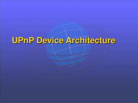PPT UPnP Device Architecture PowerPoint Presentation Free Download ID 253890