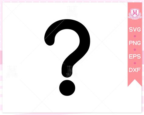 Question Mark SVG Files Question Mark Silhouette SVG Cut Files Question