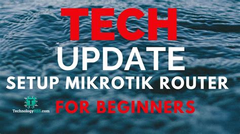 Mikrotik Router Basic Setup For Beginners Youtube