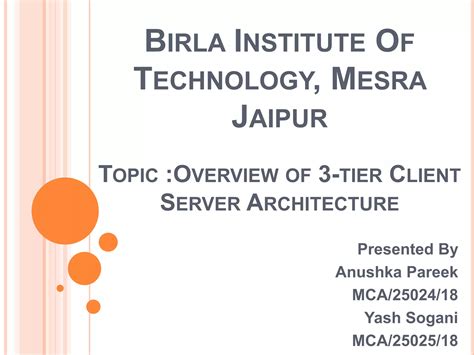 overview of 3 tier client server architecture pptx