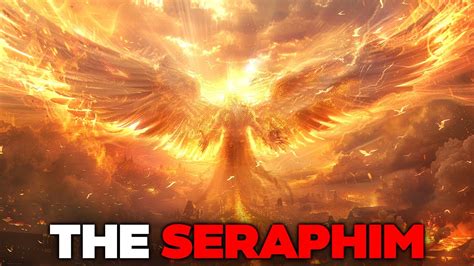 The Seraphim The Fiery Ones Next To God Secrets Of The Bible Youtube