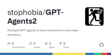 GitHub Stophobia GPT Agents2 Multiple GPT Agents To Have Brainstorms And Make Decisions