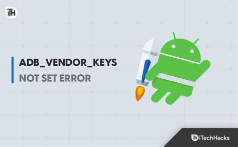 top 5 ways to fix adb vendor keys not set error