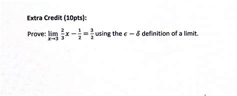 solved prove limx→323x 12 32 ﻿using the εlon δ ﻿definition