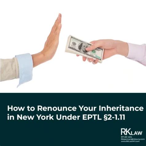 Renounce Your Inheritance In Ny Eptl 2 1 11 Regina Kiperman Esq Rk Law Pc