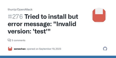 Tried To Install But Error Message Invalid Version Test · Issue