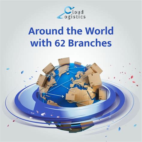 We At Cloud Logistics Have A Full Global Coverage With Our 62 Branches ️ 1 Physical Branch In
