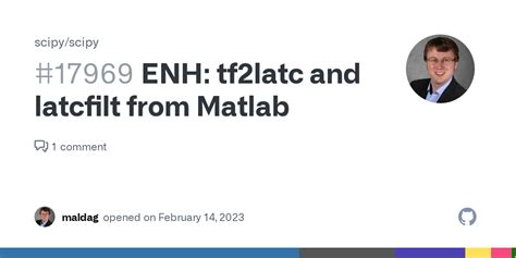 Enh Tf2latc And Latcfilt From Matlab · Issue 17969 · Scipyscipy · Github
