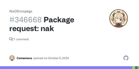 Package Request Nak · Issue 346668 · Nixosnixpkgs · Github