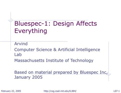 Ppt Bluespec 1 Design Affects Everything Arvind Computer Science