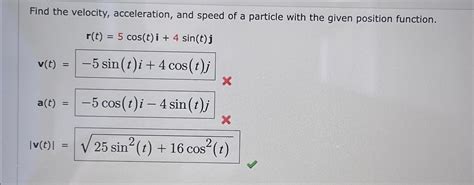 solved find the velocity acceleration and speed of a