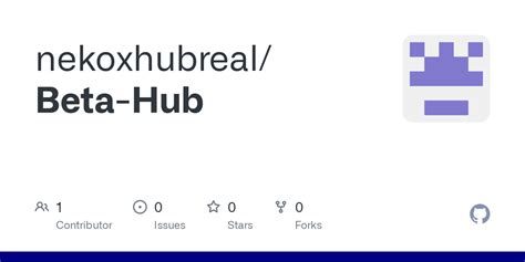 Github Nekoxhubreal Beta Hub