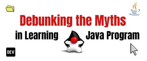 Debunking The Myths Why Learning Java Is A Great Career Move Dev