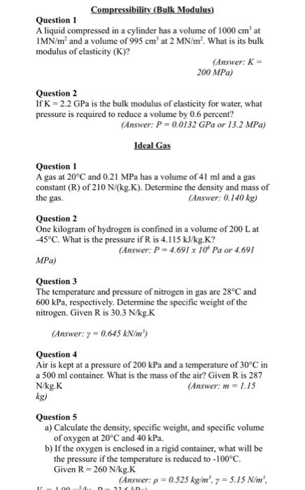 Solved Compressibility Bulk Modulus Question 1 A Liquid
