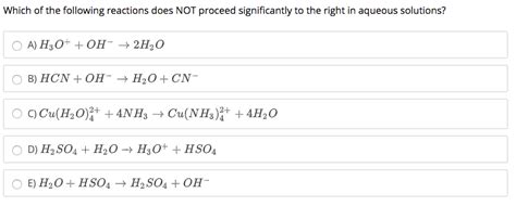 Solved Which Of The Following Reactions Does Not Proceed