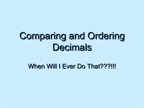 Comparing And Ordering Decimals Ppt