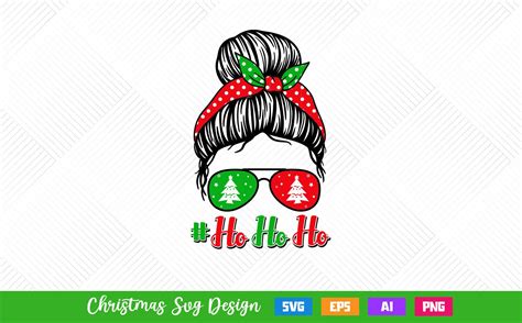 Messy Bun In Sunglasses Christmas Svg Graphic By Creative Designs Lab