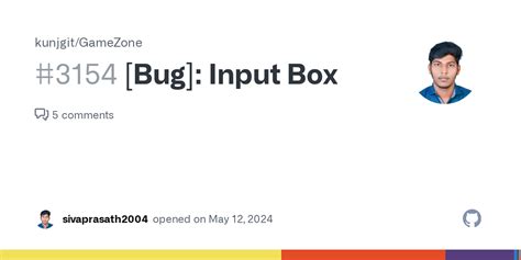Bug Input Box · Issue 3154 · Kunjgitgamezone · Github