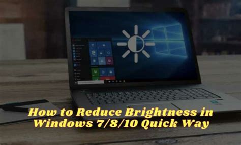 How To Reduce Brightness In Windows PC Technadvice