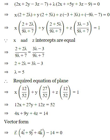 Find The Vector And Cartesian Equations Of The Plane Passing Through The Line Of Intersection Of