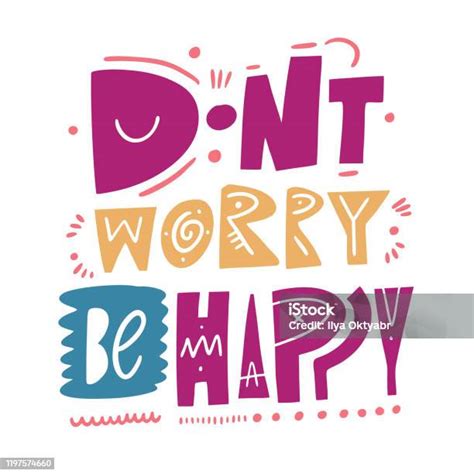 행복하지 마십시오 동기 부여 문구 벡터 그림입니다 스칸디나비아 타이포그래피 예술에 대한 스톡 벡터 아트 및 기타 이미지 예술 0명 걱정하지 마 Istock