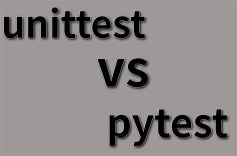 pytestpkunittest谁更胜一筹 知乎