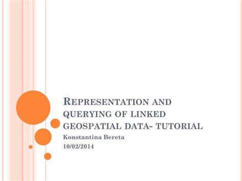 Ppt Representation And Querying Of Linked Geospatial Data Tutorial