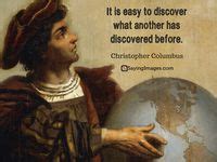 Discover 16 Christopher Columbus Quotes And Christopher Columbus Quote