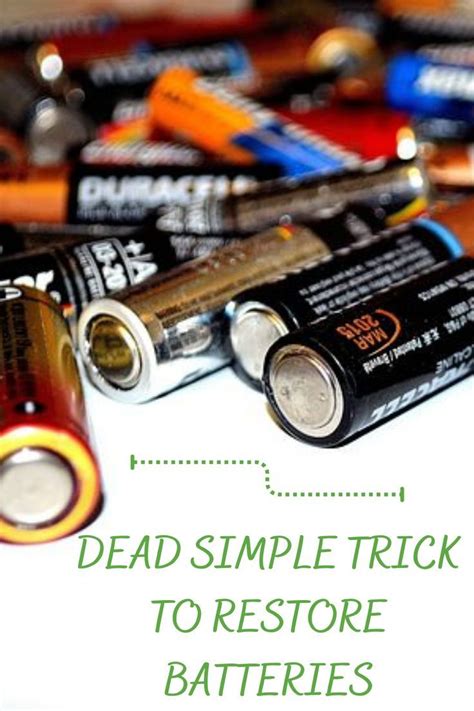 Dead Simple Trick To Restore Batteries Artofit