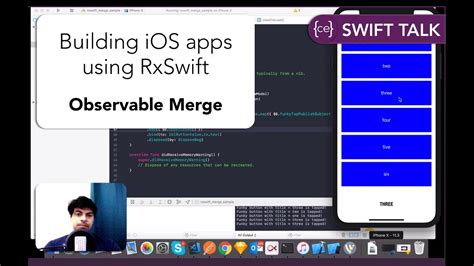 Build Ios Apps Using Rxswift And Swift4 Observable Merge Youtube