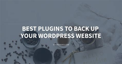 Best Plugins To Back Up Your Wordpress Website Gretathemes Wp Content