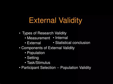 Ppt External Validity Powerpoint Presentation Free Download Id310379