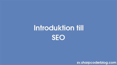 introduktion till seo sharp coder blog