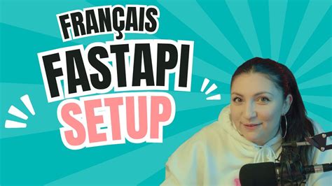 Configurer Fastapi Avec Python Youtube