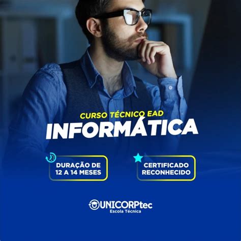 CURSO TÉCNICO EM INFORMÁTICA Unicorp Técnicos Faculdade EAD Center