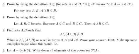 Solved 6 Prove By Using The Definition Of For Sets A And Chegg Com