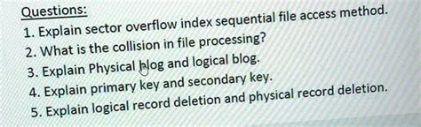 Solved Questions 1explain Sector Overflow Index Sequential File Access Method 2what Is The