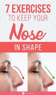 7 Unbelievable Exercises That Will Help Keep Your Nose In Shape Artofit