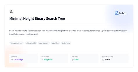 Minimal Height Binary Search Tree Labex
