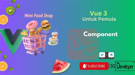 Vue 3 Untuk Pemula Component Part 4 Youtube