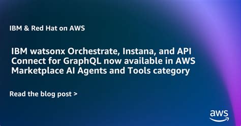 Ibm Watsonx Orchestrate Instana And Api Connect For Graphql Now