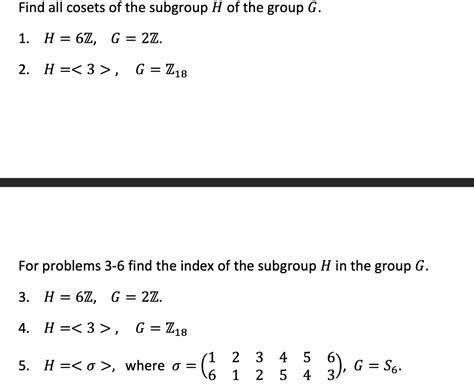 solved find all cosets of the subgroup h of the group g 1