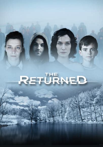 Watch The Returned Season 2 Streaming Online Tubi Free Tv