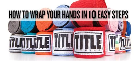 How To Wrap Your Hands In 10 Easy Steps Heavy Bag Gloves Boxing