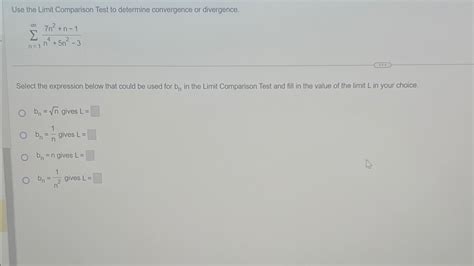 Solved Use The Limit Comparison Test To Determine Chegg