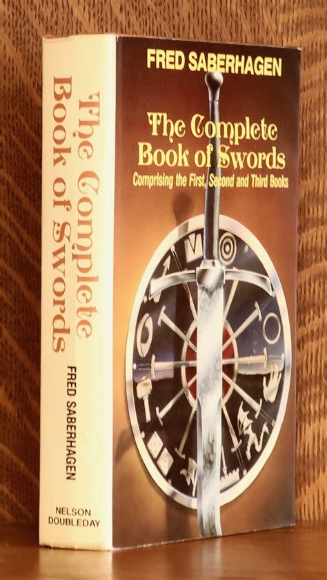The Complete Book Of Swords By Fred Saberhagen Very Good Hardcover