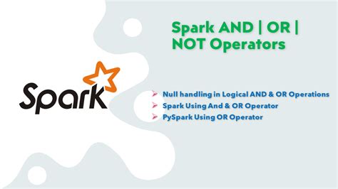 Spark And Or Not Operators Spark By Examples